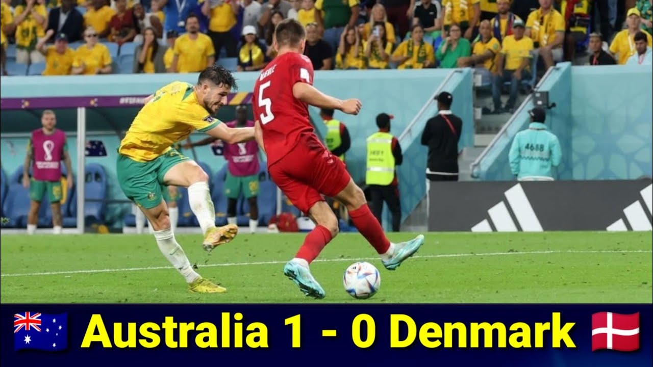 Australia Vs denmark 1-0 FIFA world cup 2022, group stage match result ...