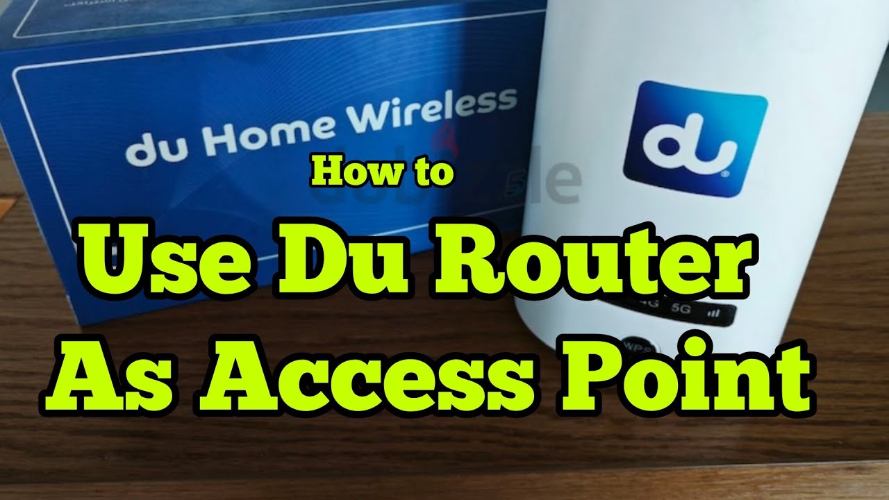 How to use du wireless router as a Access Point - YouTube