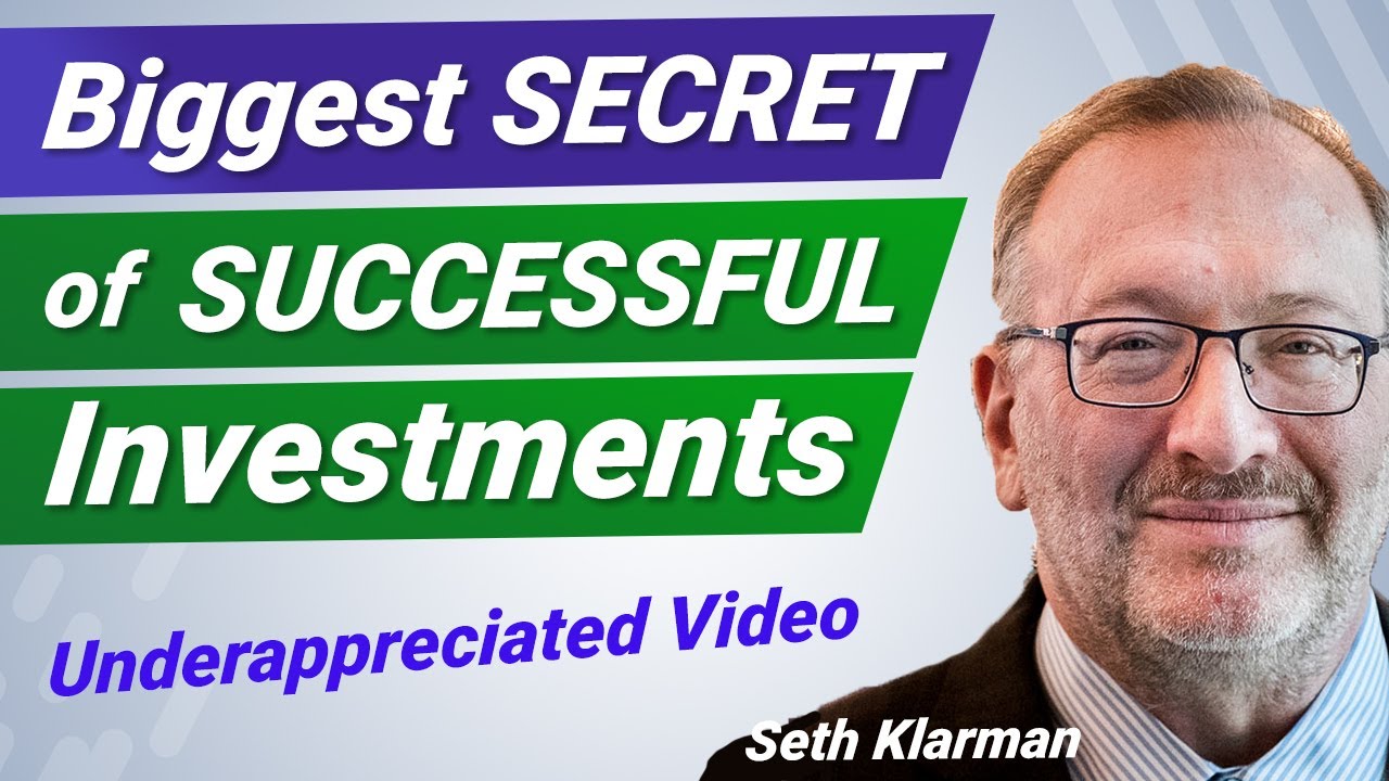 Seth Klarman: THIS is the Biggest SECRET to SUCCESSFUL Investments ...