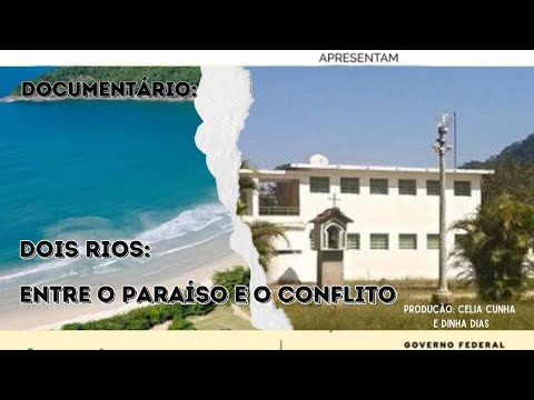 Documentário Dois Rios : Entre o paraíso e o conflito - YouTube