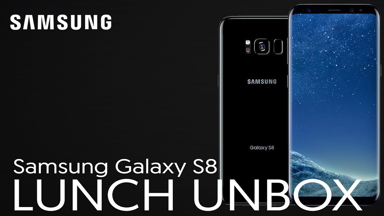Samsung Galaxy S8 - Lunch Unbox #33 - YouTube