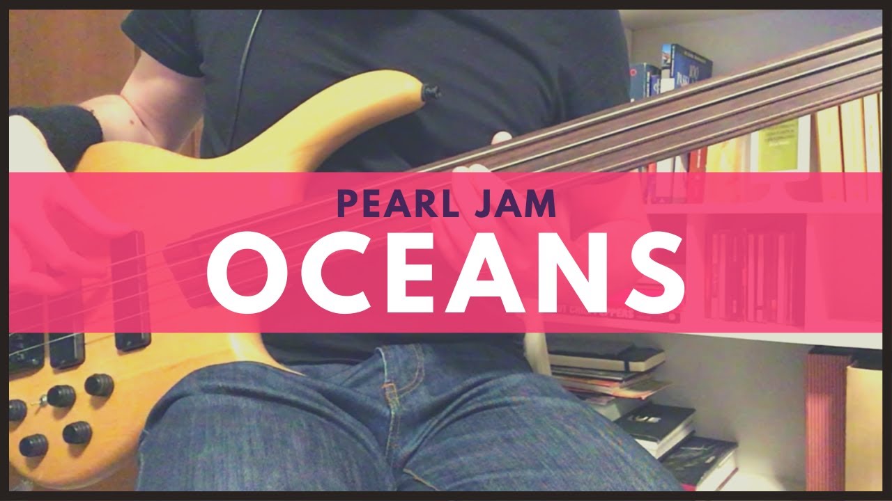 Pearl Jam | Oceans (Bass cover with TABS) - YouTube