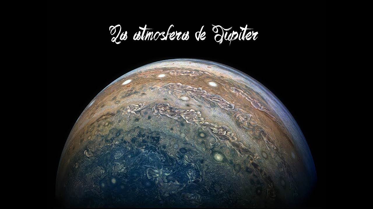 LA ATMOSFERA DE JUPITER - YouTube
