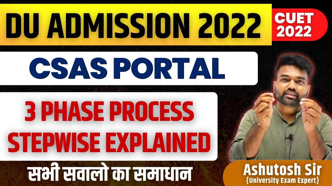 Delhi University admission 2022|DU CSAS portal|Delhi University CSAS ...