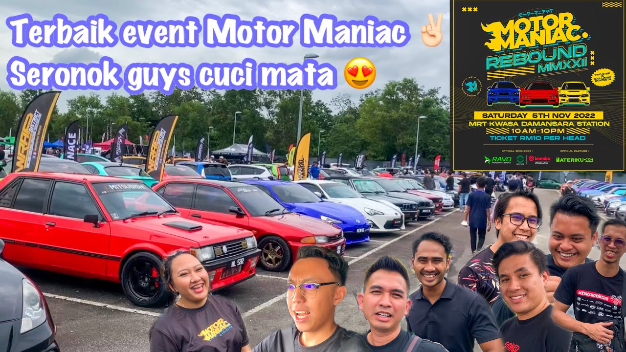 EVENT MOTOR MANIAC 2022 | AWOKDEW BERSAMA MYVI G3 GANGS - YouTube