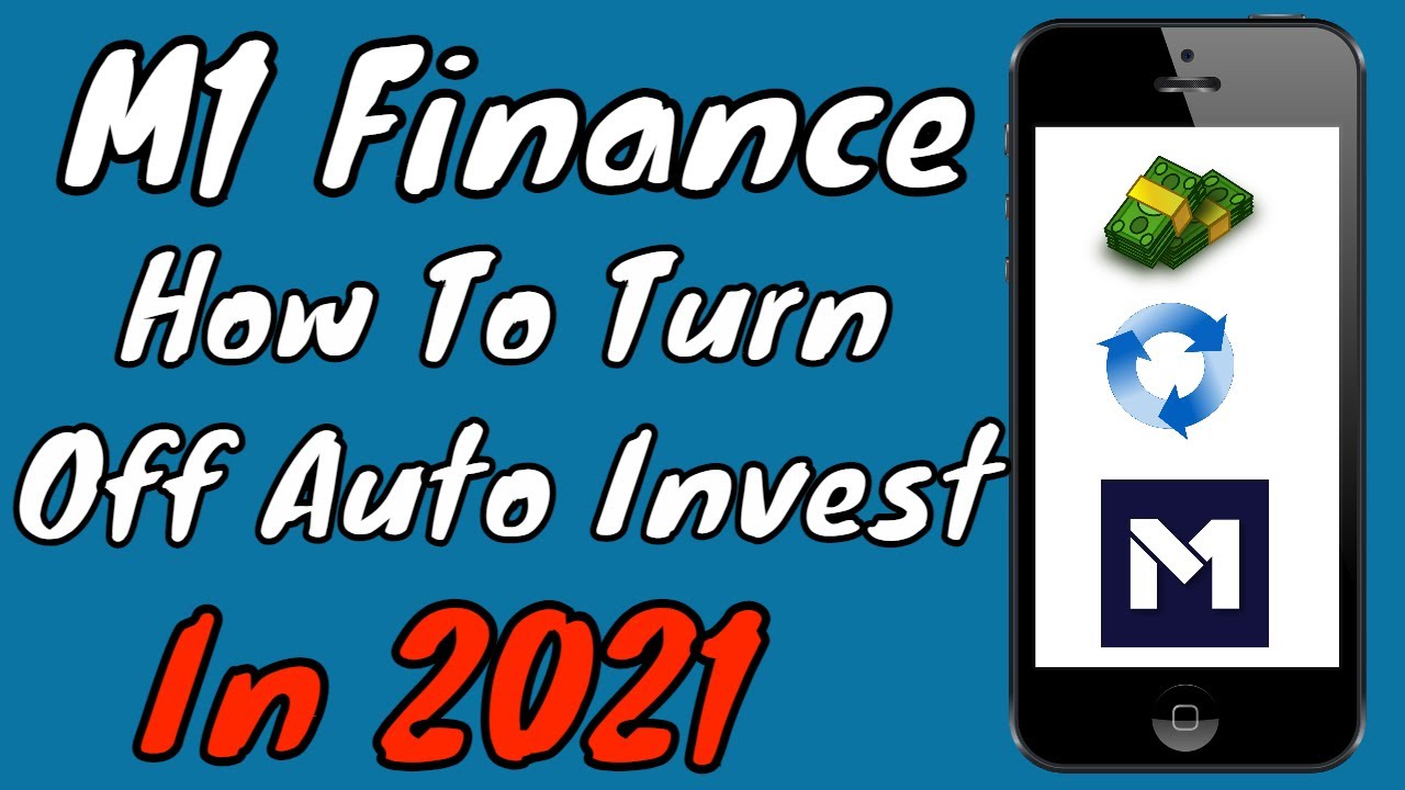 M1 Finance App Tutorial: How To Turn Off Auto Invest In 2025 - YouTube
