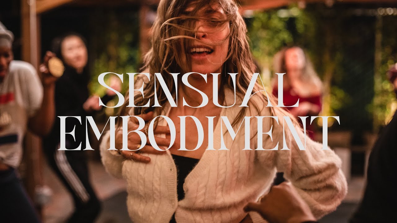 Sensual Embodiment - Intuitive + Expressive Dance/Movement - YouTube