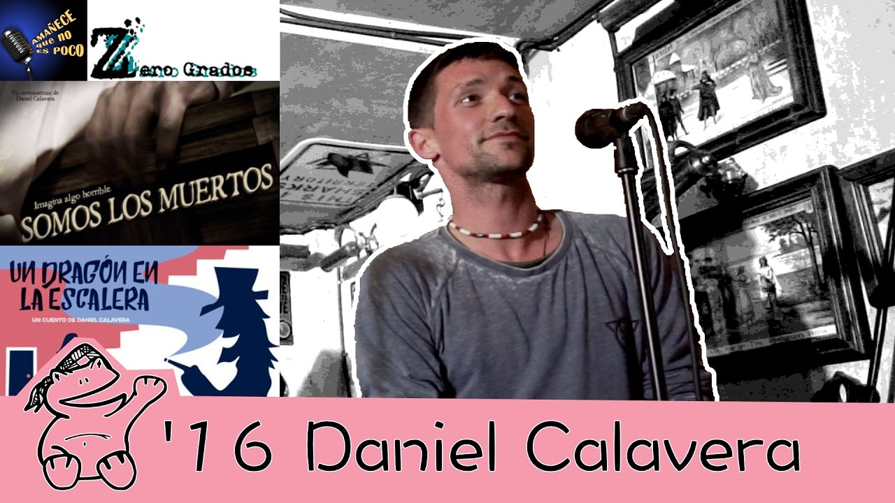 Noviembre 2016: Entrevista a Daniel Calavera - YouTube