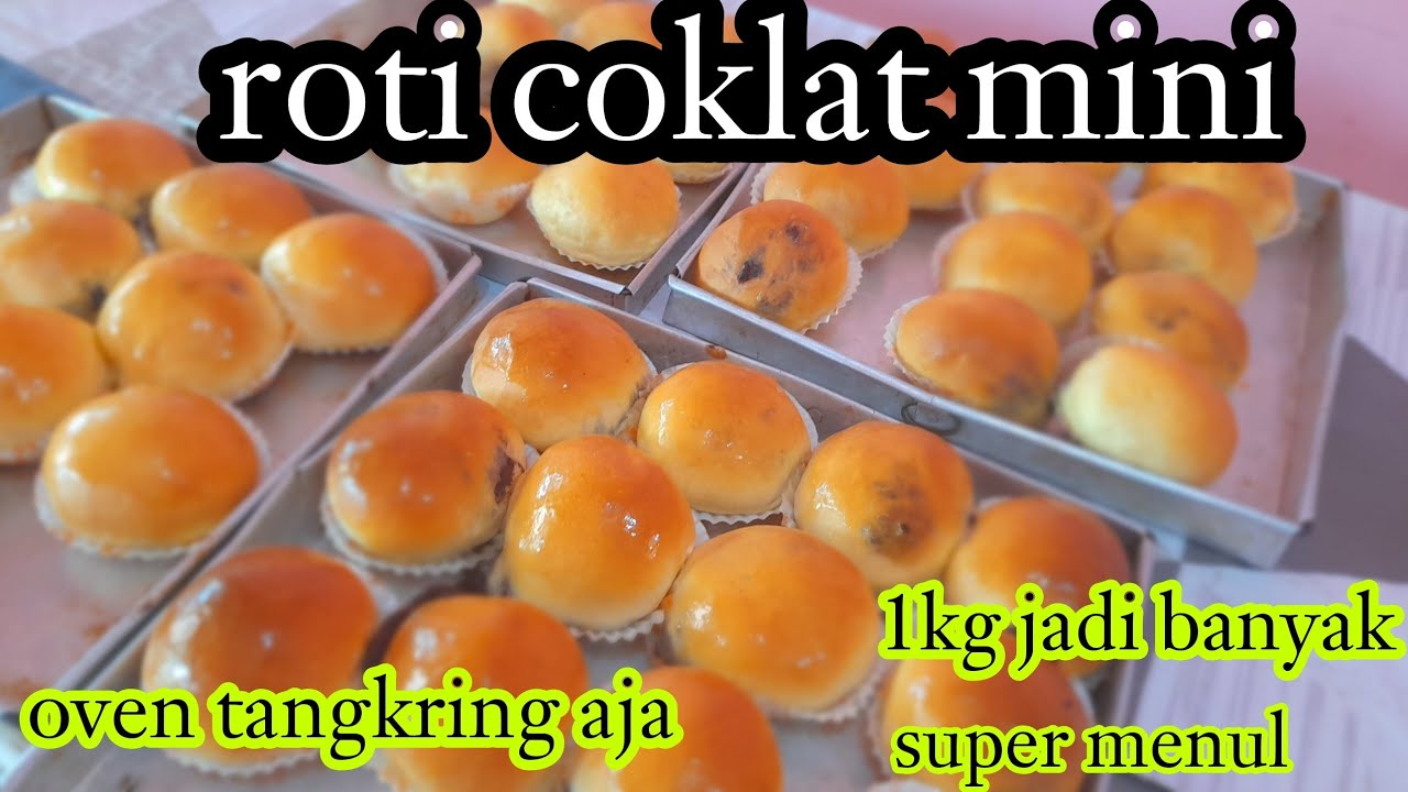 CARA MEMBUAT ROTI MANIS MINI ISI COKLAT COCOK UNTUK ISIAN SNACKBOK ...