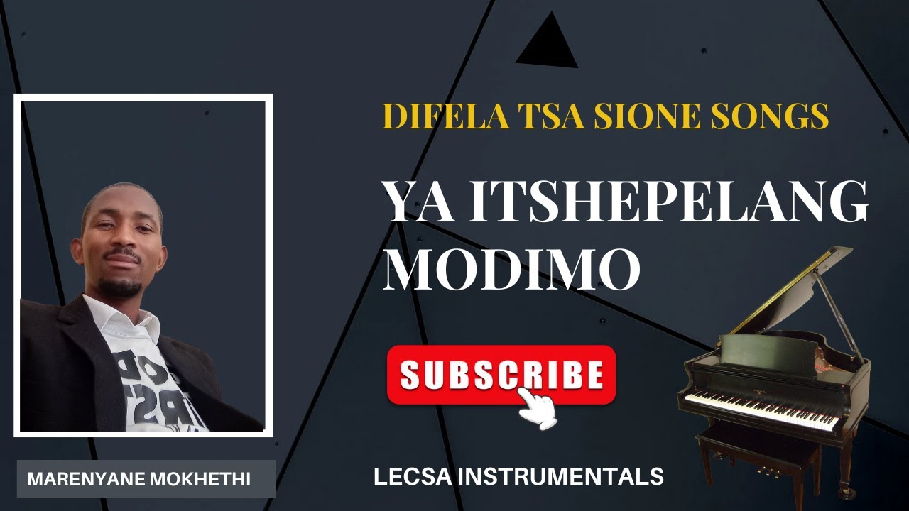 Sefela sa Sione 17 Ya Itshepelang Modimo(mookameli ear renang ...
