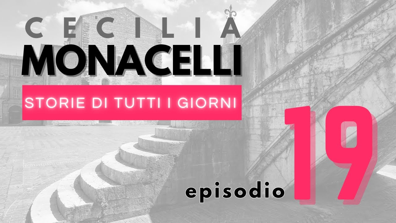 STORIE DI TUTTI I GIORNI - 19. Cecilia Monacelli - YouTube