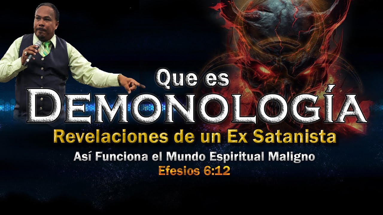 QUE ES LA DEMONOLOGÍA - REVELACIONES DE UN EX SATANISTA - YouTube