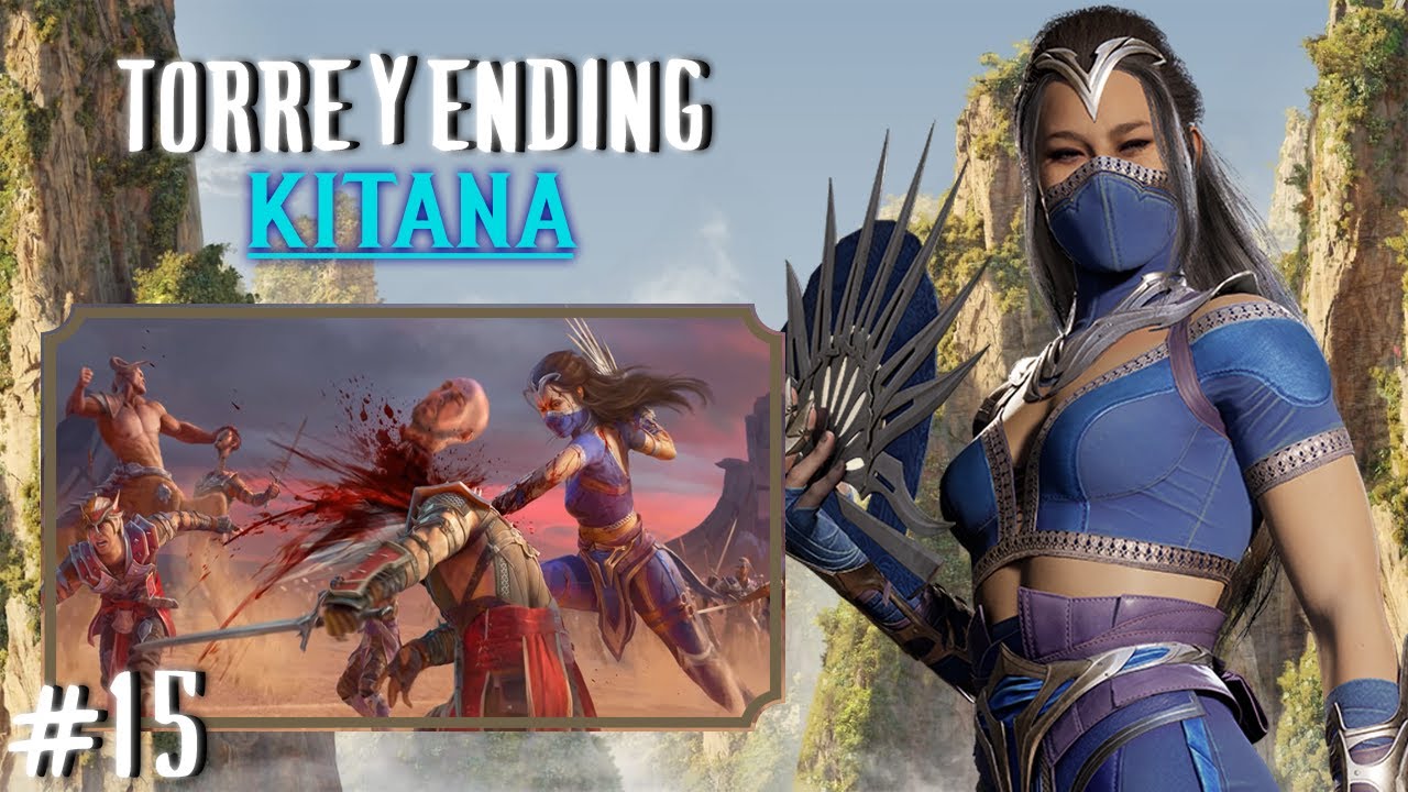 PRUEBA SU VALIA #15 | TORRE Y ENDING DE KITANA EN MORTAL KOMBAT 1 ...