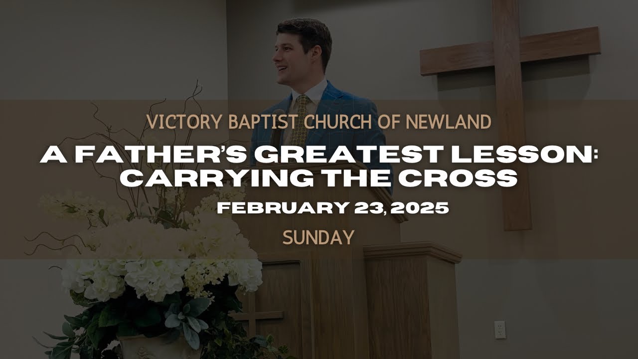A Father's Greatest Lesson Carrying The Cross- Pastor Ethan Greene ...