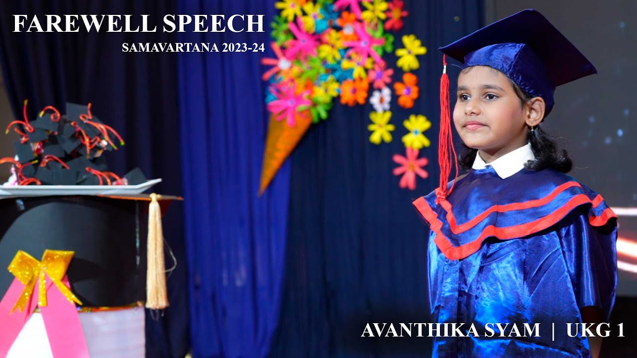 FAREWELL SPEECH | WORDS OF GRATITUDE | SAMAVARTANA 2023-24 | UKG ...