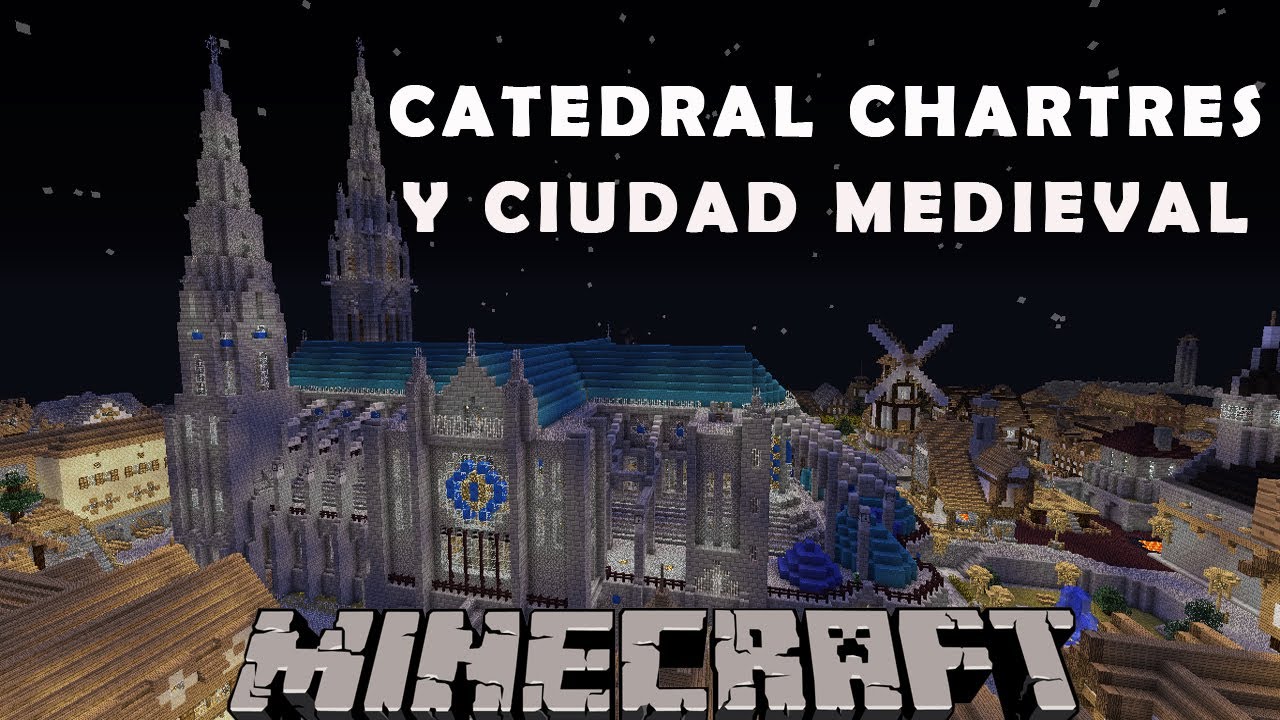 Catedral Chartres y ciudad medieval - Minecraft construcción - YouTube