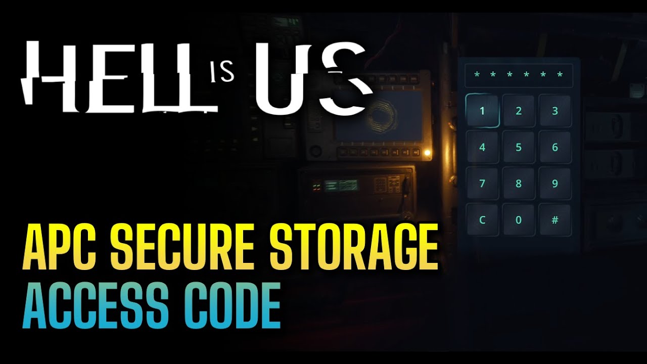Hell is Us - APC Safe Code - Secure Storage Access Code - YouTube