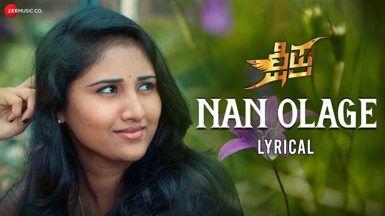 Nan Olage - Lyrical | Kshipra | Daksh & Priya Darshini | Victor Logi ...