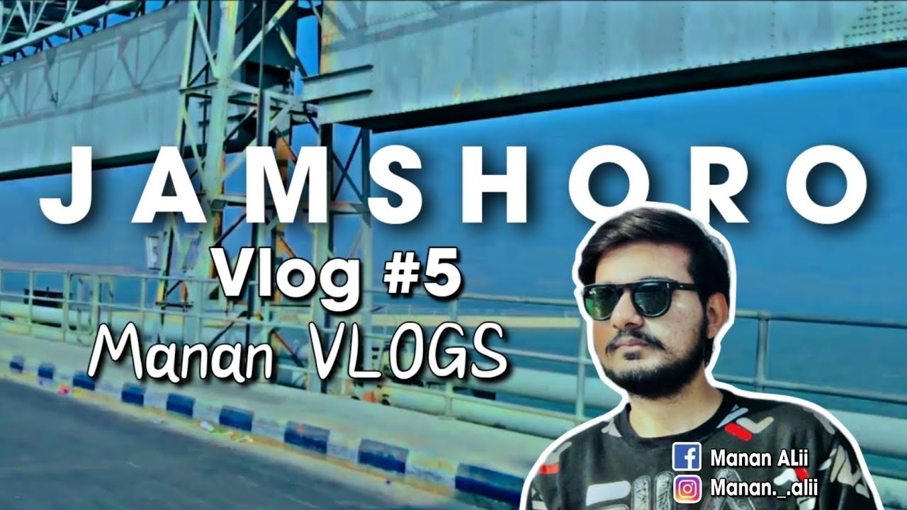 Vlog#5 | Manan Vlogs | At Jamshoro | - YouTube