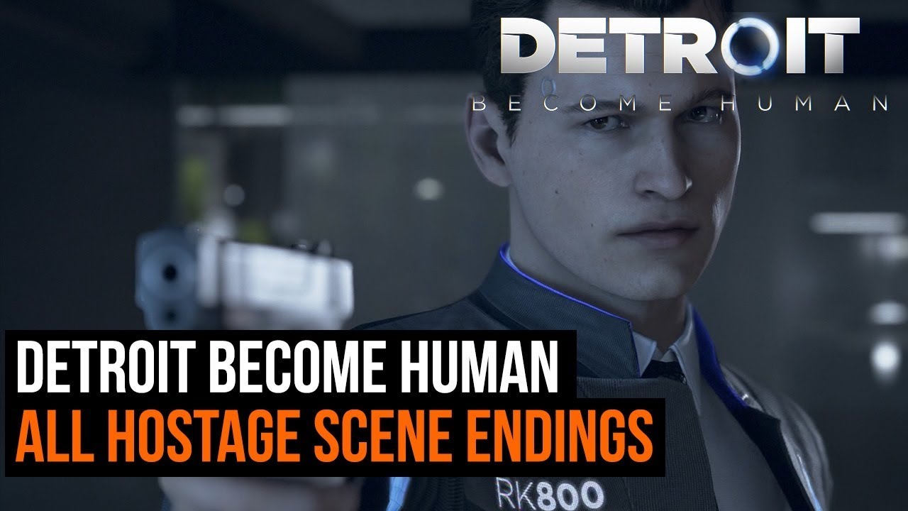 Detroit Become Human - All Hostage scene endings and how to get them ...