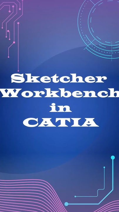CATIA Sketcher Workbench Tutorial | Learn 2D Sketching Step-by-Step #CATIA #SketcherWorkbench# ...