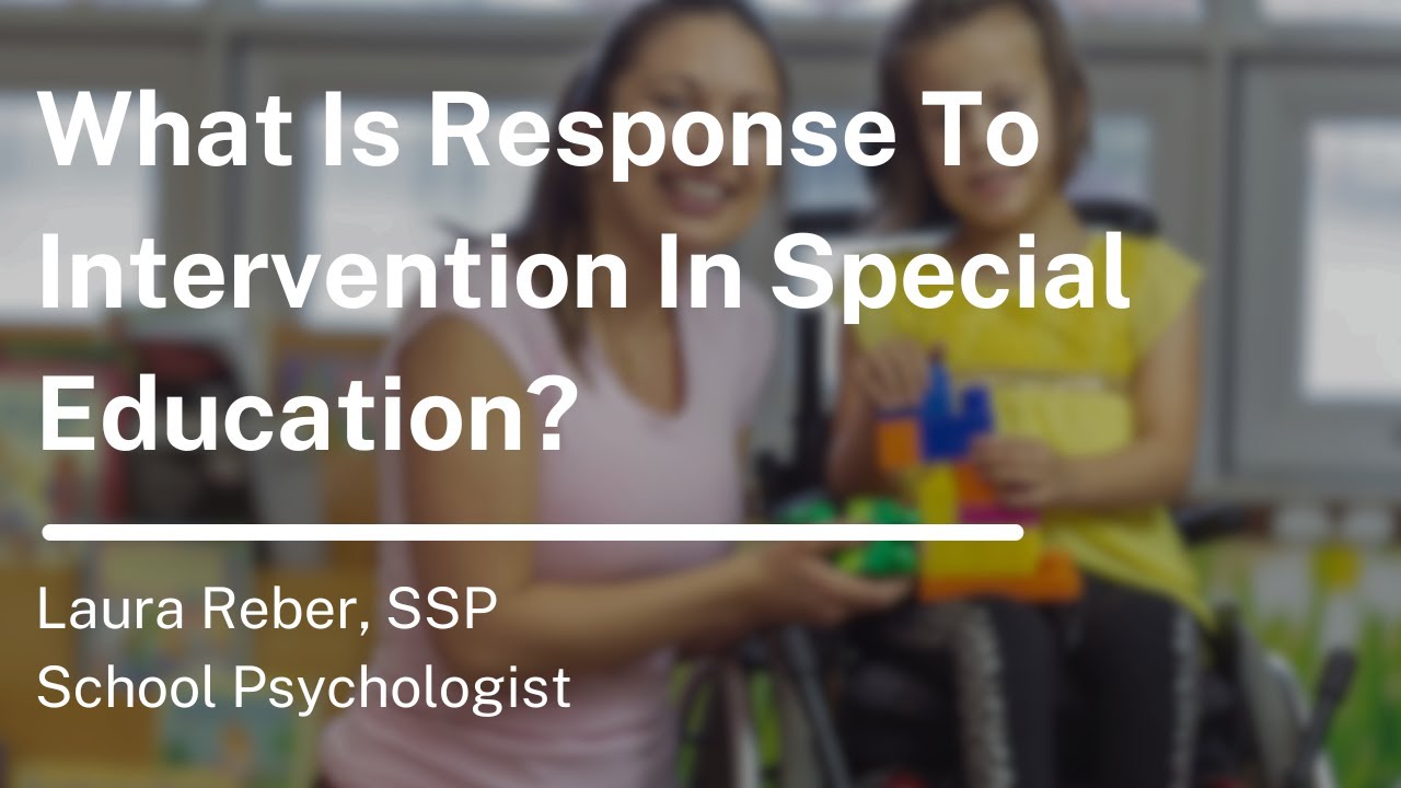 What Is Response To Intervention In Special Education? - YouTube