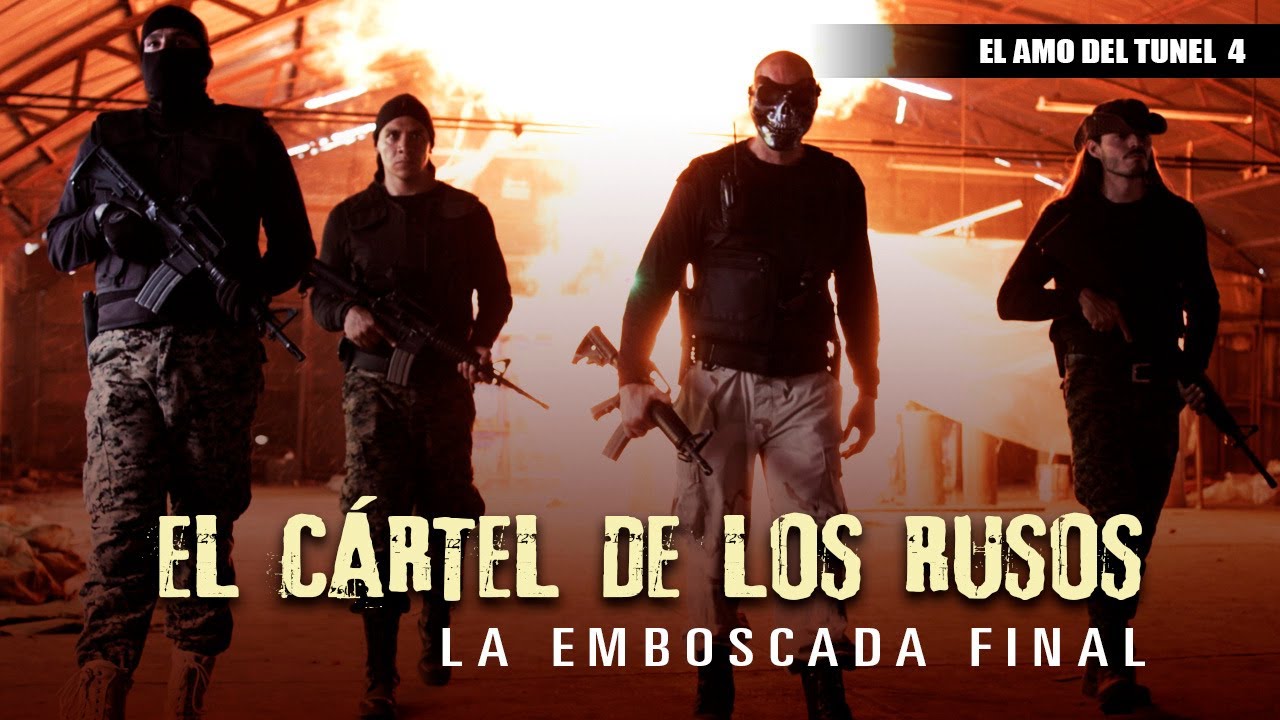 EL CARTEL DE LOS RUSOS “LA EMBOSCADA FINAL” Rusos contra Chapos, Quien ...