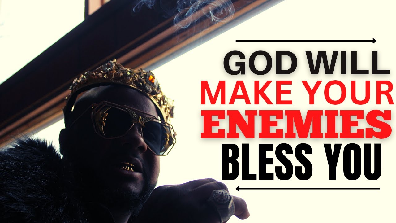 God Will Use Your Enemies To Bless You 🙏 - YouTube