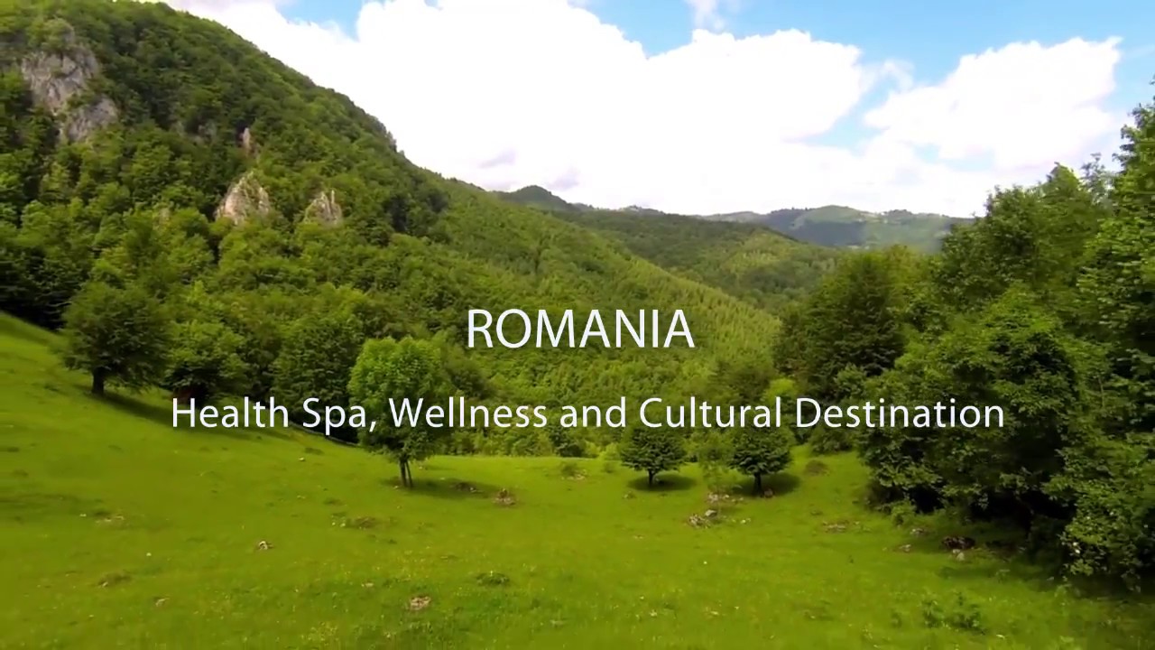 Romania - Health SPA, Wellness and Cultural Destination - YouTube