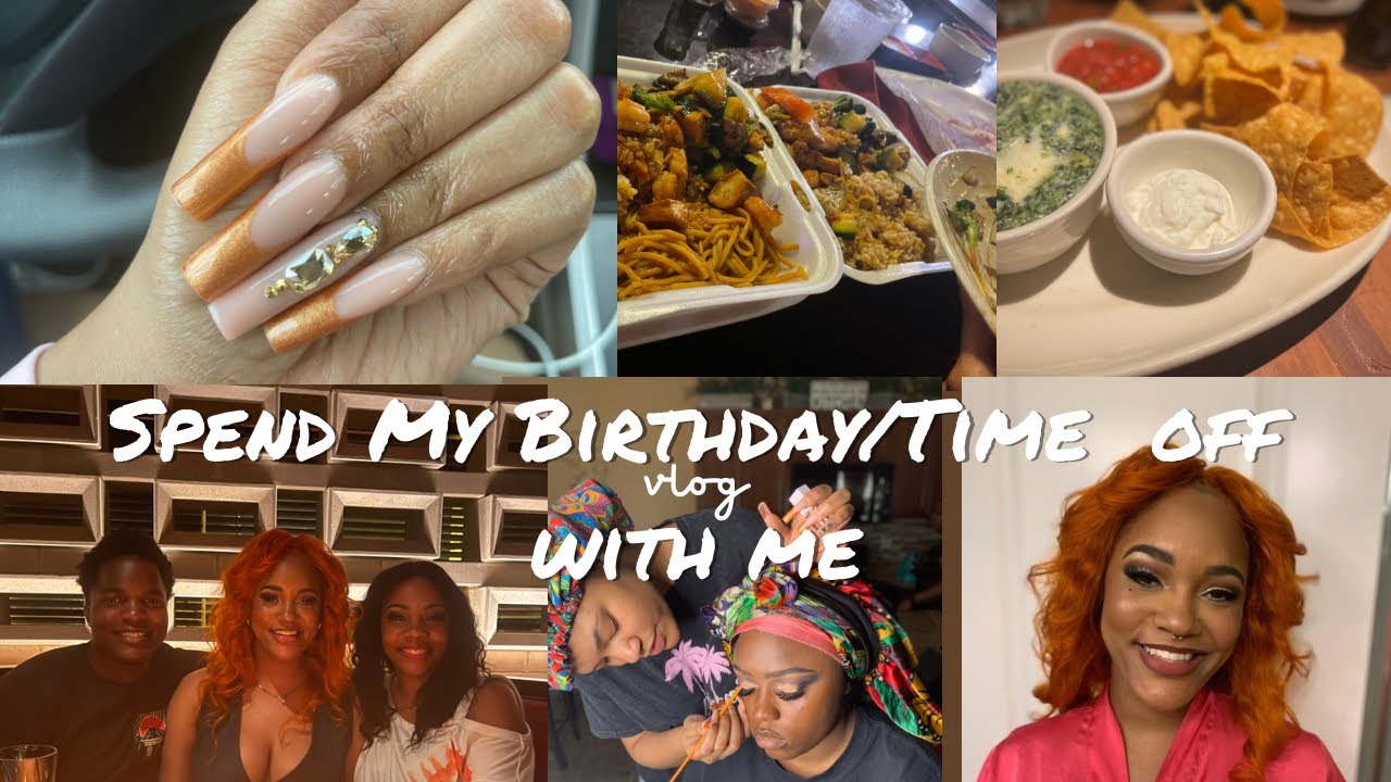 Spend My Birthday/Time off with me vlog!! - YouTube