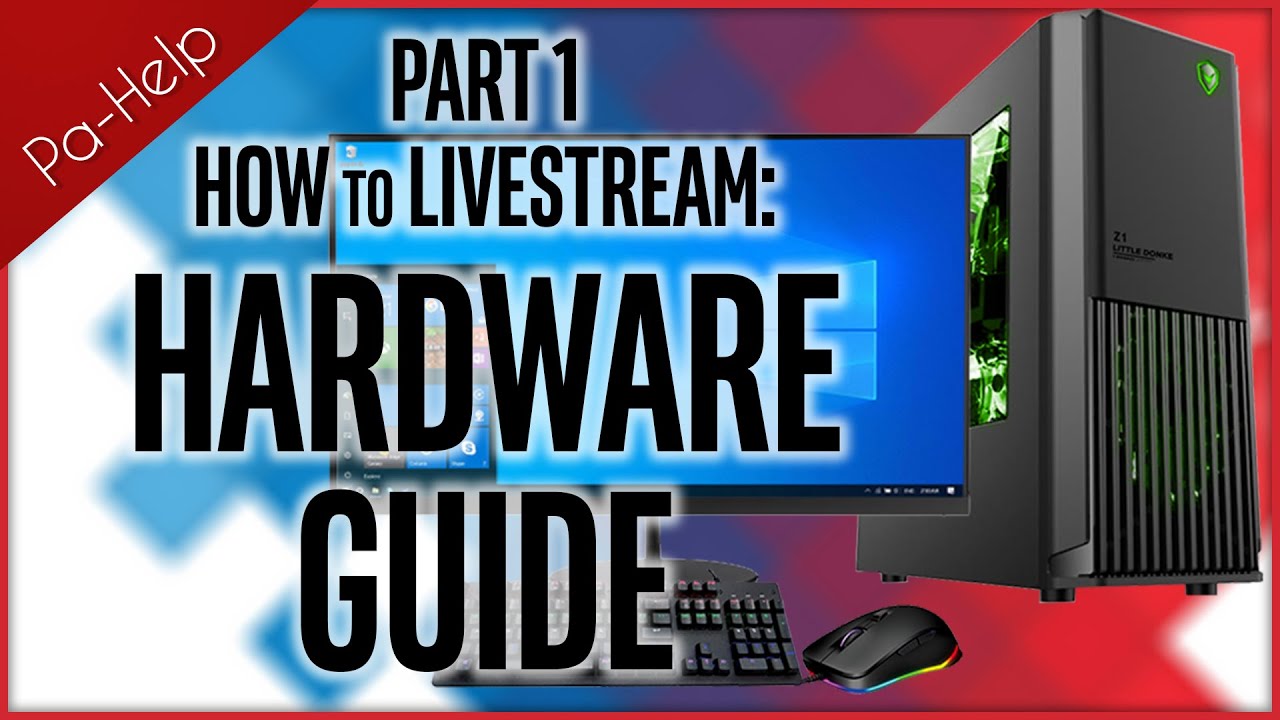 How to Livestream - Part 1 - Hardware Guide - PA-HELP - YouTube