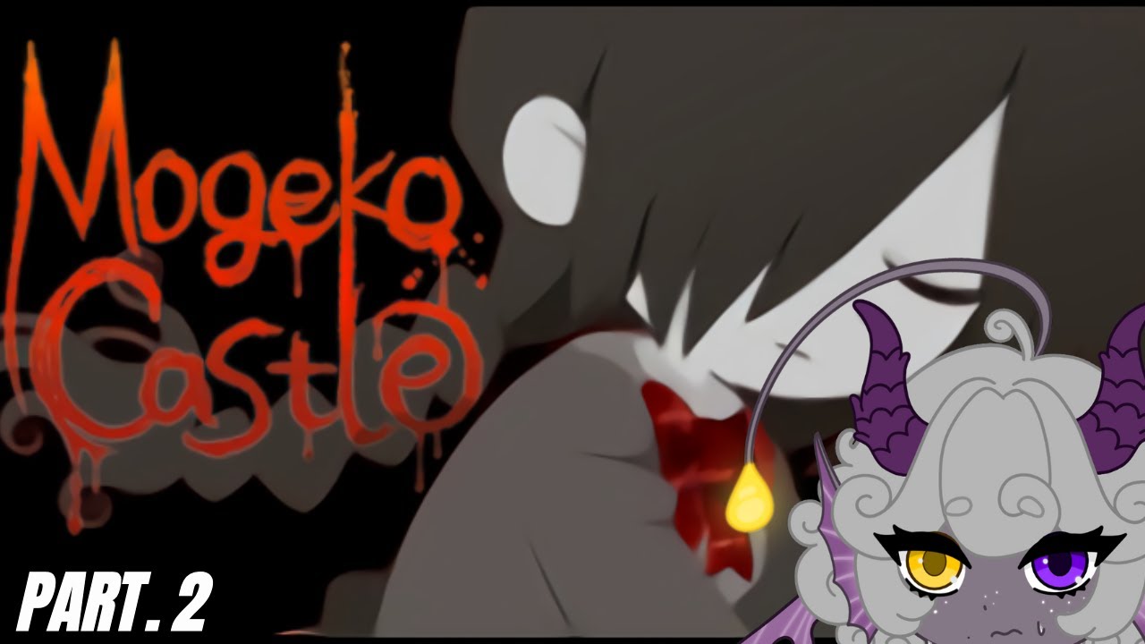 [Mogeko Castle] Help Us Defect Mogeko!! - YouTube