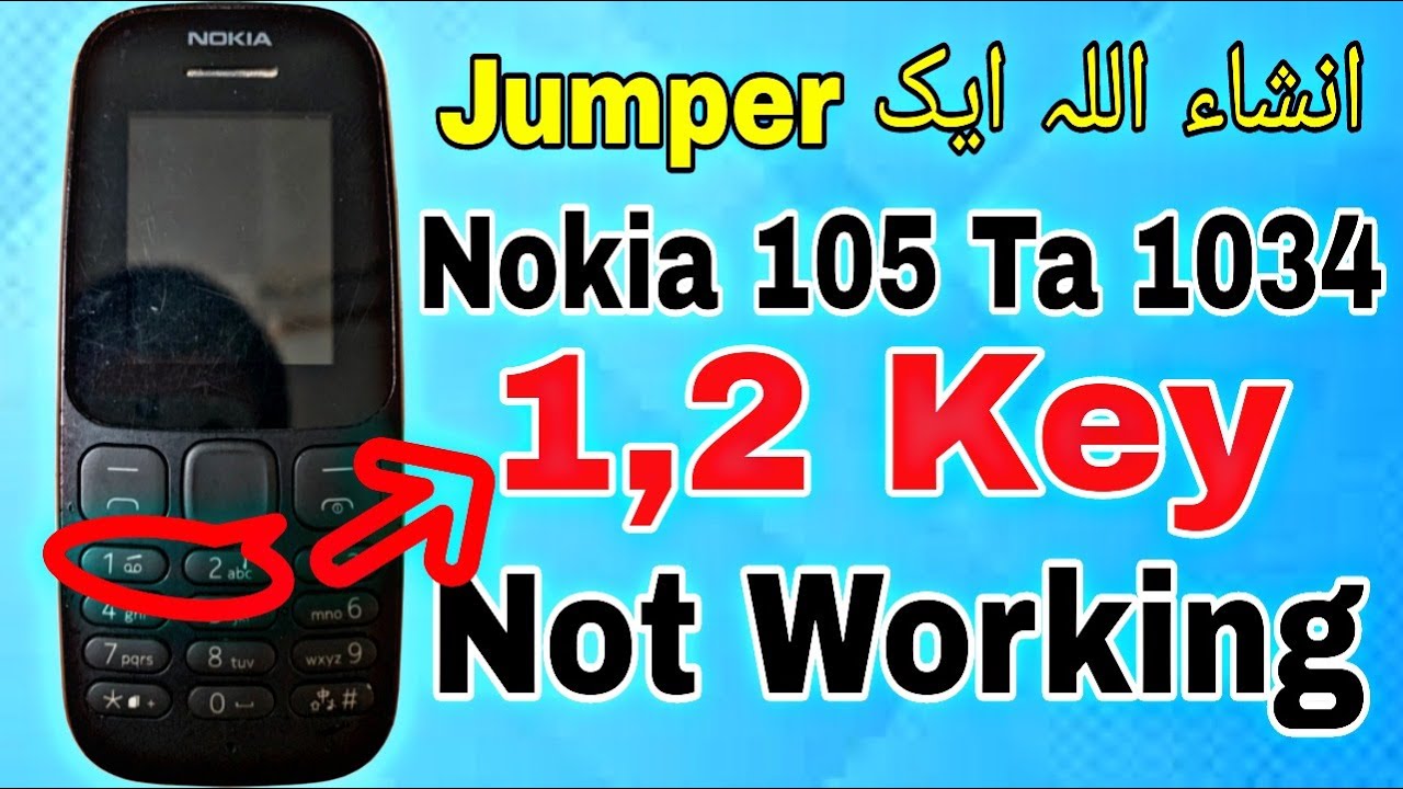 Nokia 105 Ta 1034 Keypad Ways || Nokia Ta 1034 Keypad Ways | Wajdan ...