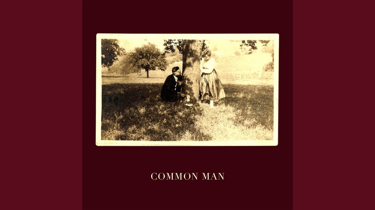Common Man - YouTube Music