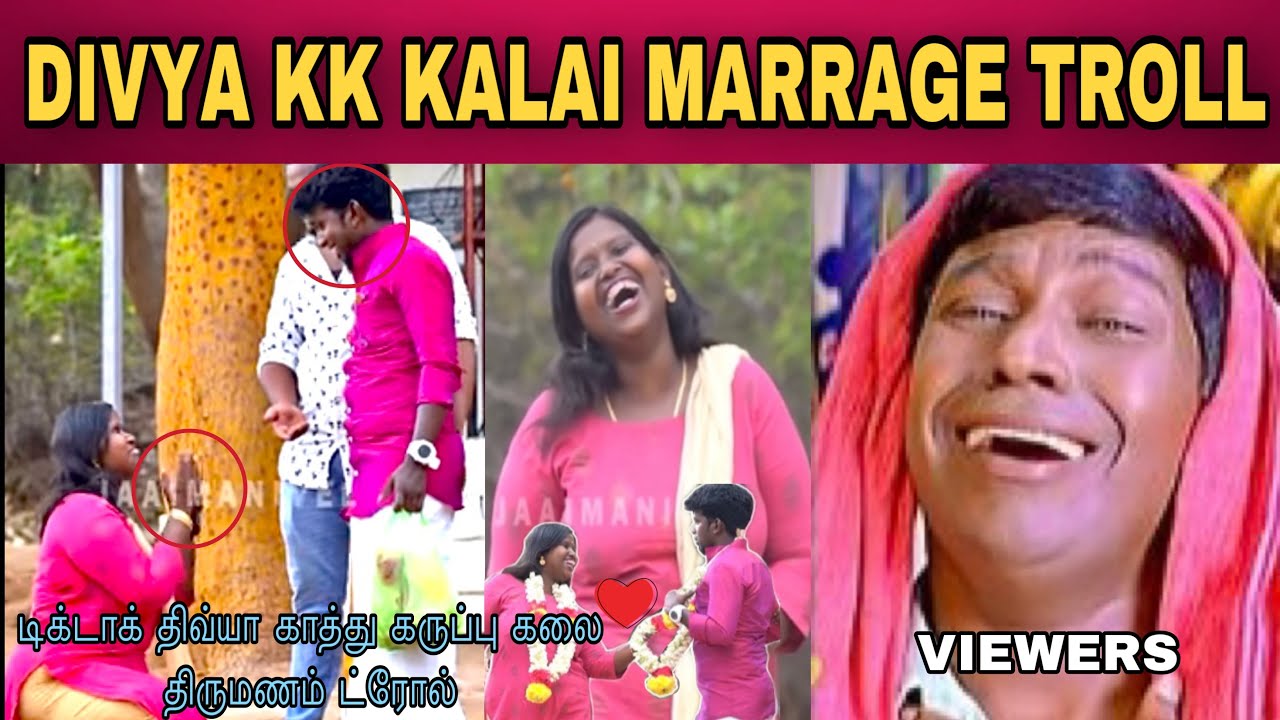 TikTok Divya Kaathu Karupu Kalai Marriage Troll | Prank Troll | Masala ...