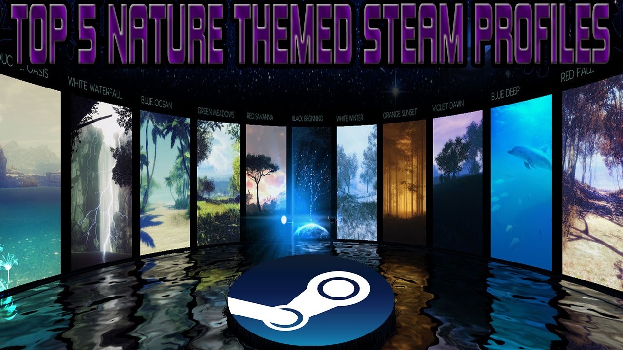Top 5 Steam BEAUTIFUL NATURE THEMED PROFILES - YouTube