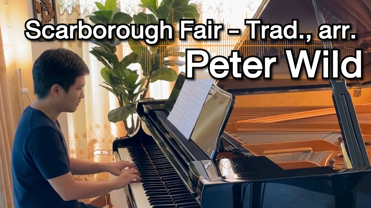 Scarborough Fair - Trad., arr. Peter Wild - YouTube