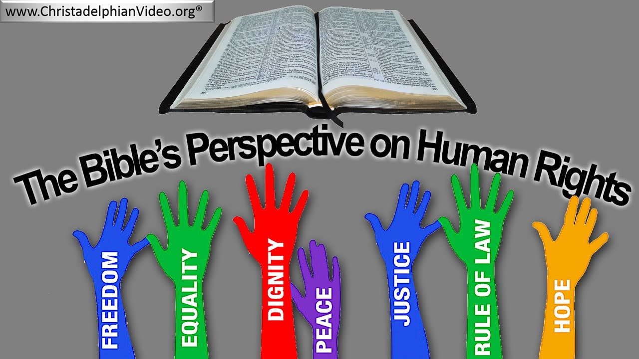 The Bible’s Perspective on Human Rights - YouTube