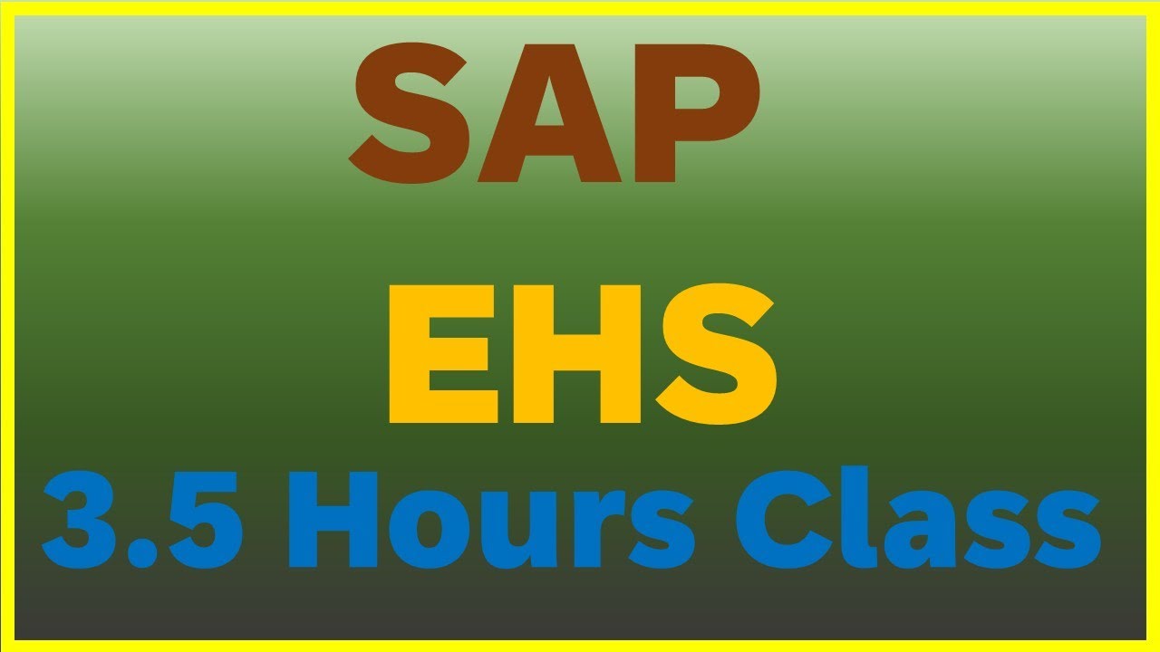 SAP EHS Training | What is SAP EHS | Overview of SAP EHS || SAP EHS (Environment Health & Safety ...