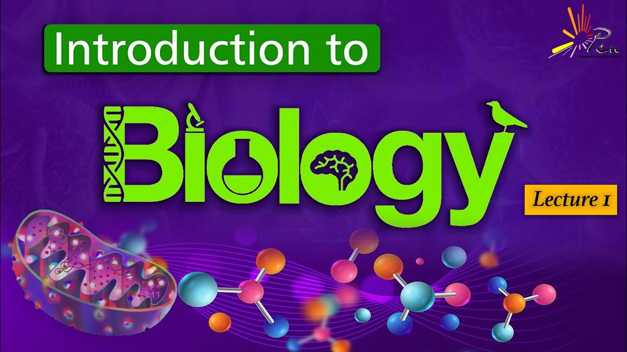Class 9 - Biology - Chapter 1 - Introduction to Biology | Lecture 1 ...