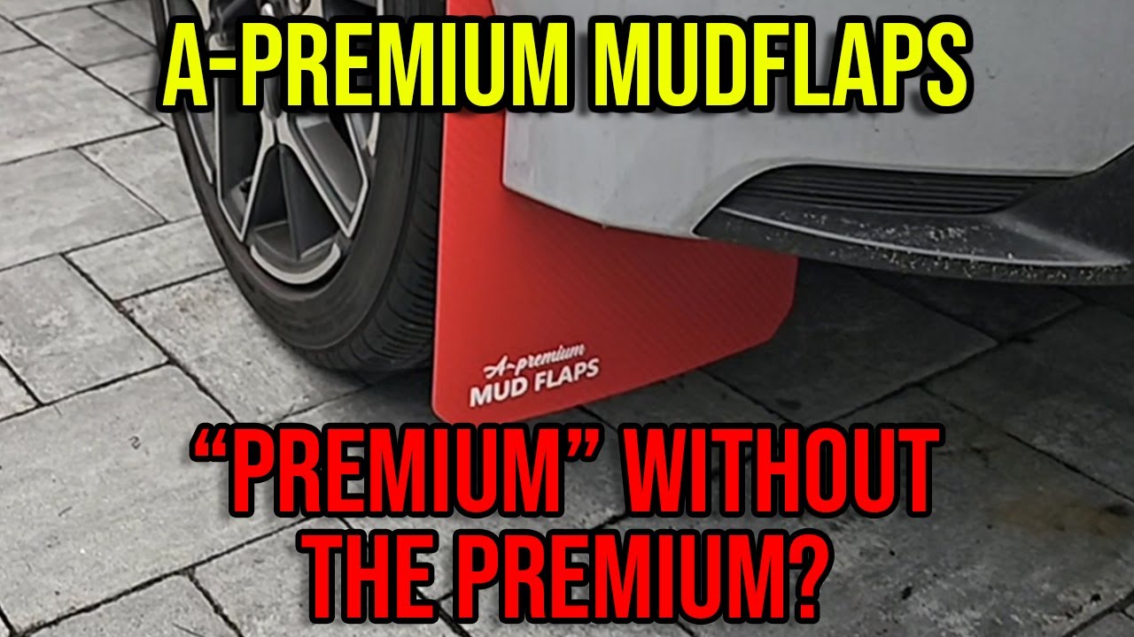 A-PREMIUM UNIVERSAL MUDFLAPS. PREMIUM MUDFLAPS AT A PREMIUM PRICE? WE ...
