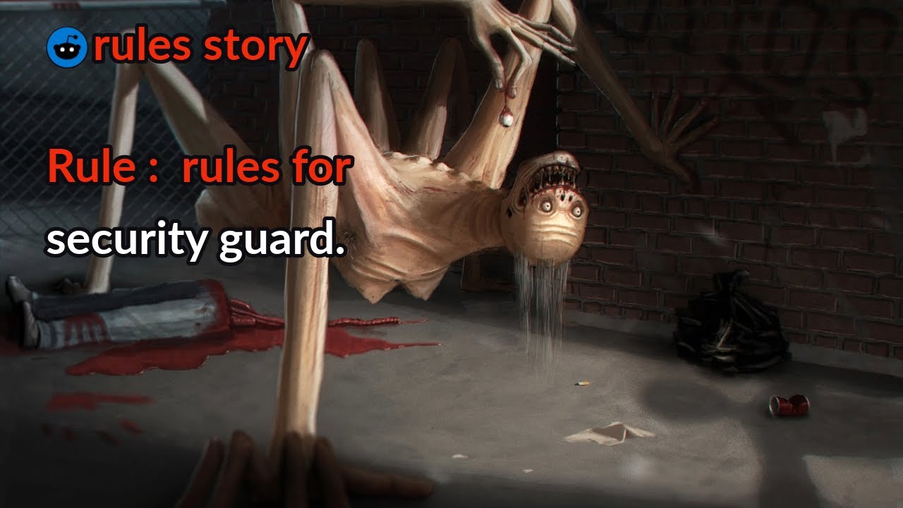 Rule : rules for house guard. [ scary story from reddit r/ruleshorror ...