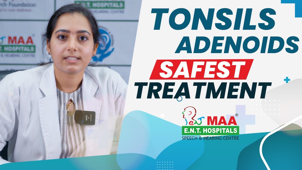 Is Coblation A Safe Procedure? | Tonsils | Adenoids | Surgery | MAA ENT ...