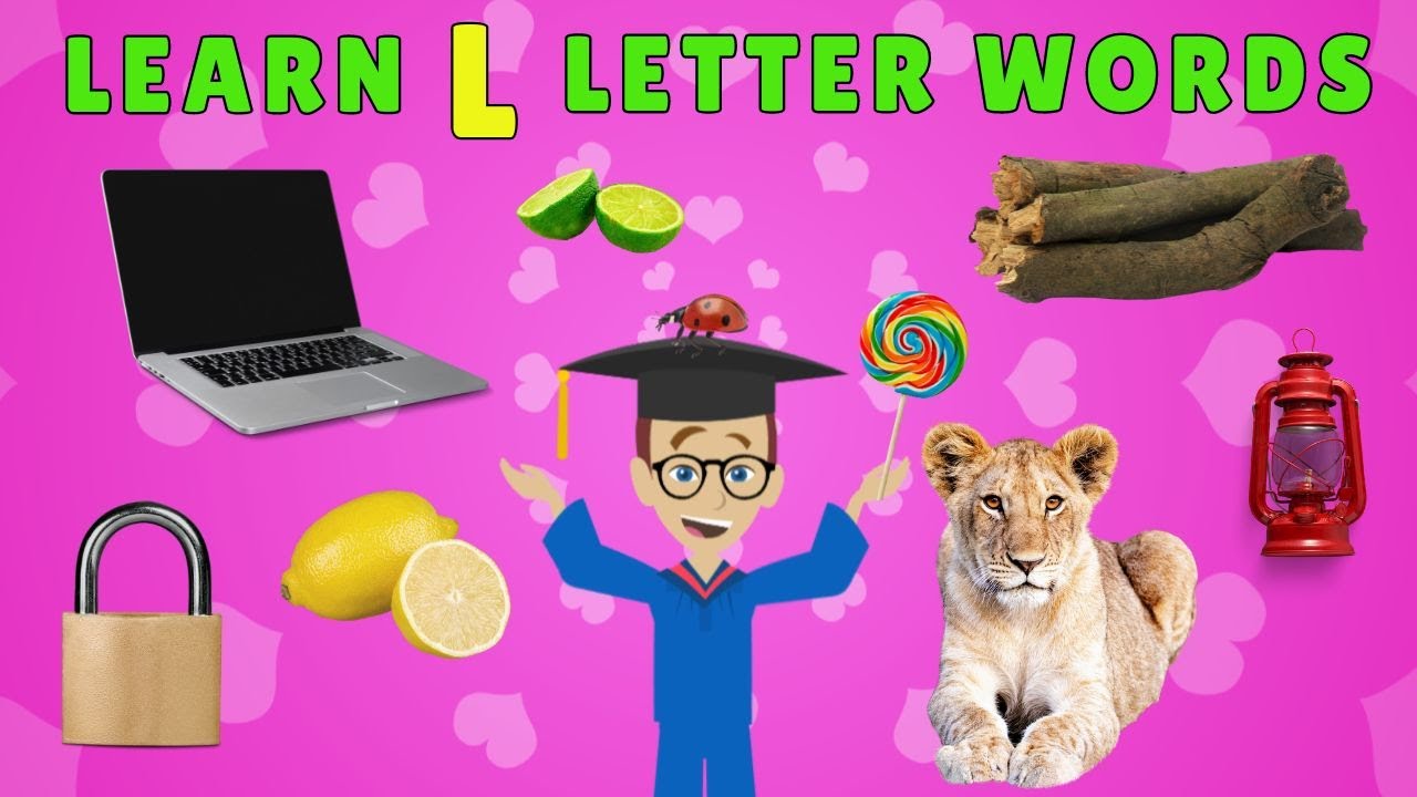 Learn L Letter Words for Kids! Spelling and Vocabulary with ABCs - YouTube