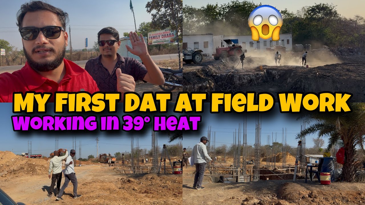 MY FIRST DAY AT CIVIL FIELD WORK👷🏼| PURANE VLOG DEK KAR MEMORIES TAZA ...