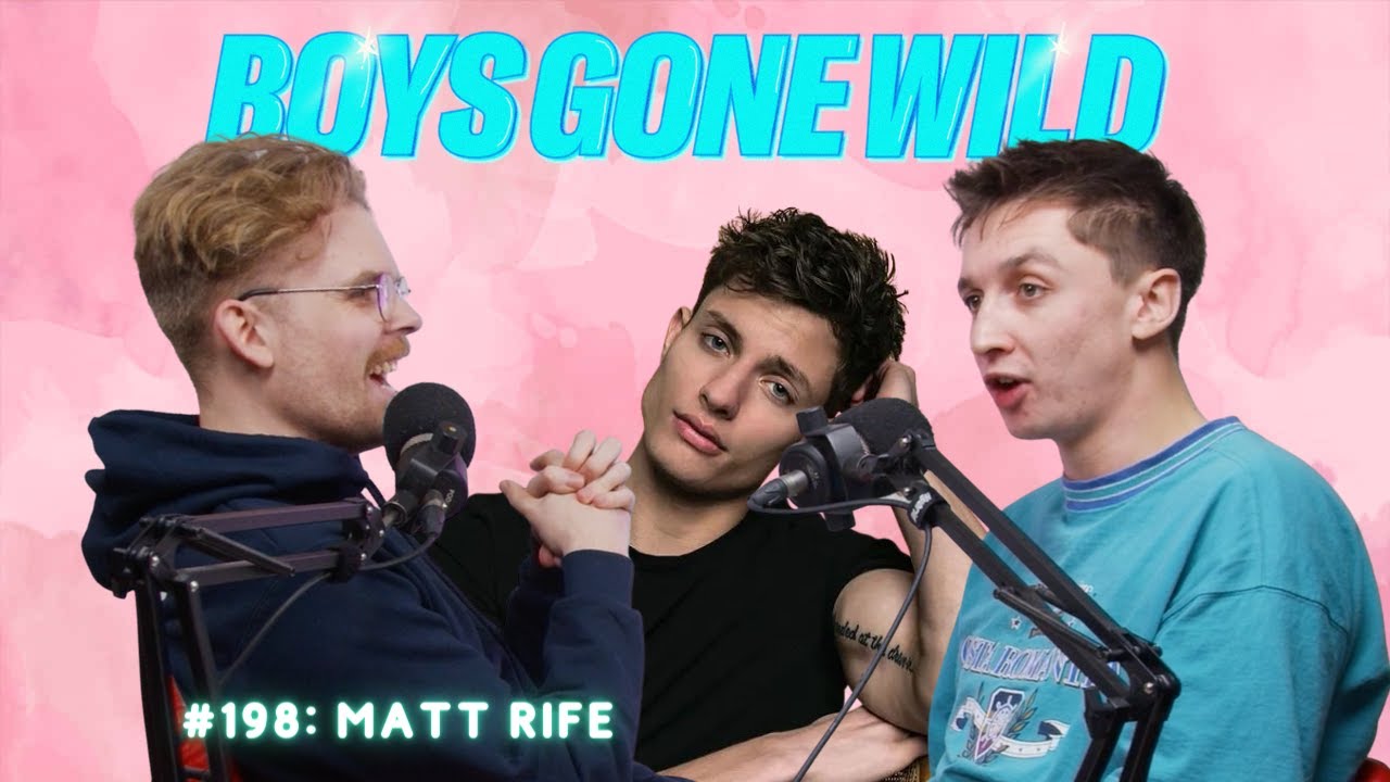 Boys Gone Wild | Episode 198: Matt Rife - YouTube