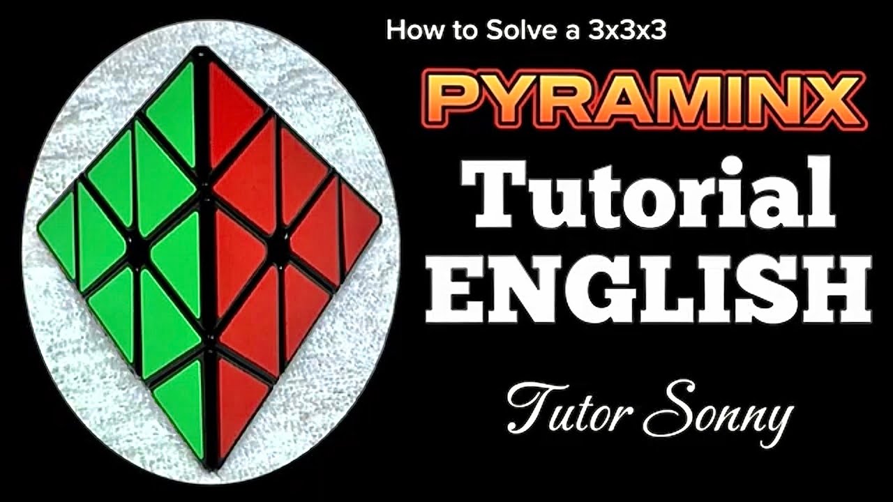 How to Solve a Pyraminx | Pyraminx | 3x3x3 | Tutorial | ENGLISH | Tutor ...