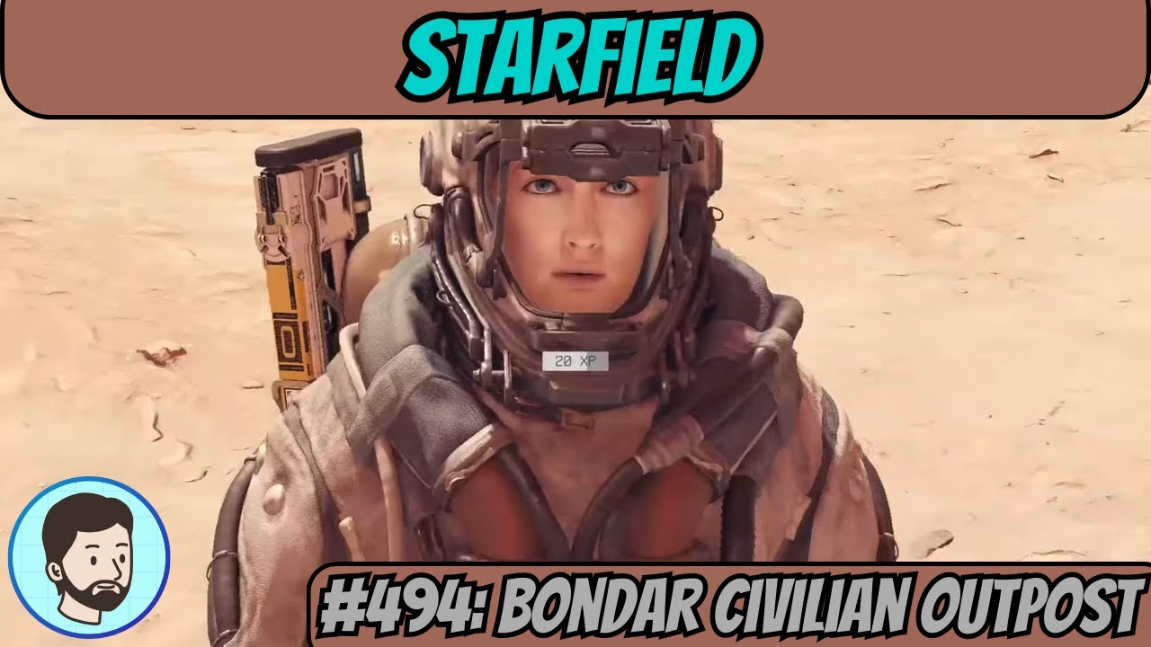 Starfield (PC) - Part 494: Bondar Civilian Outpost - YouTube