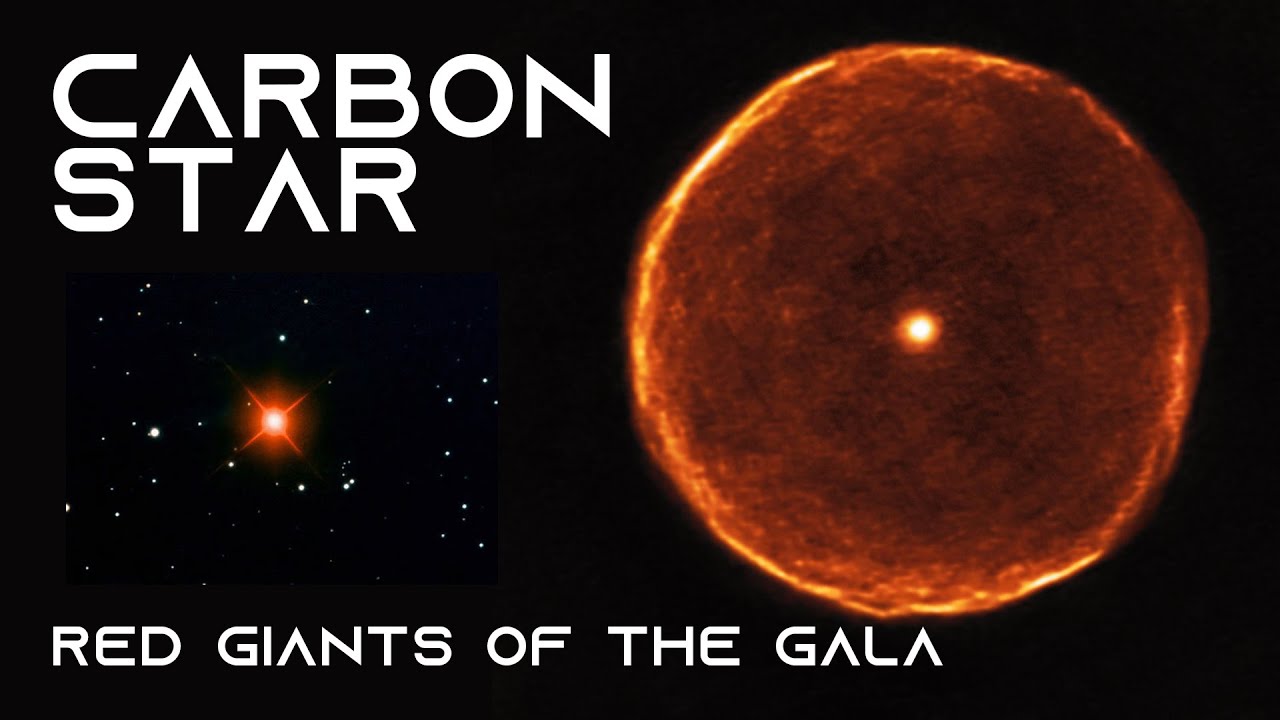 Carbon Stars -The Red Giants of the Gala #stars #space #universe # ...