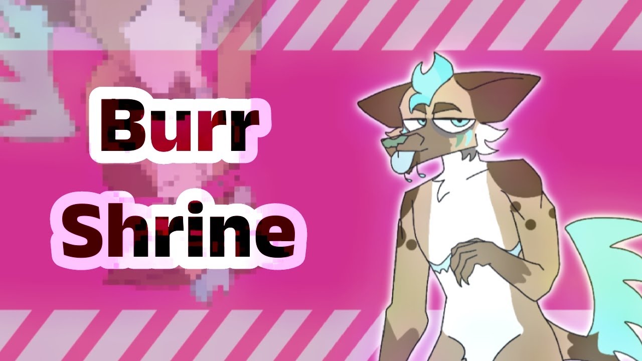 BURR SHRINE // Animation Meme - YouTube